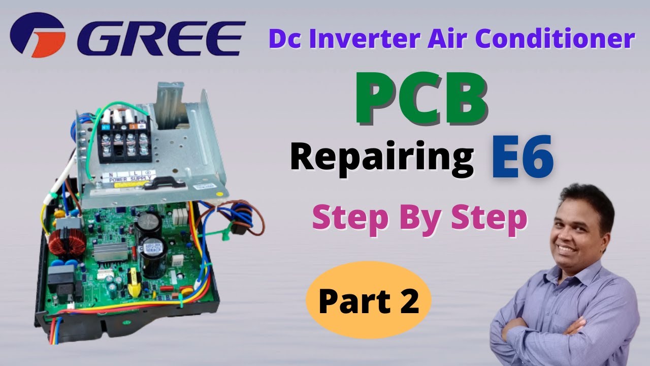 Gree Inverter Ac Inverter Air Conditioner PCB Repairing E6 Error gree-inverter-ac-inverter-air-conditioner-pcb-repairing-e6-error